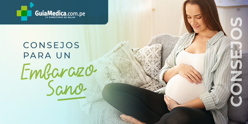 Consejos para un embarazo sano